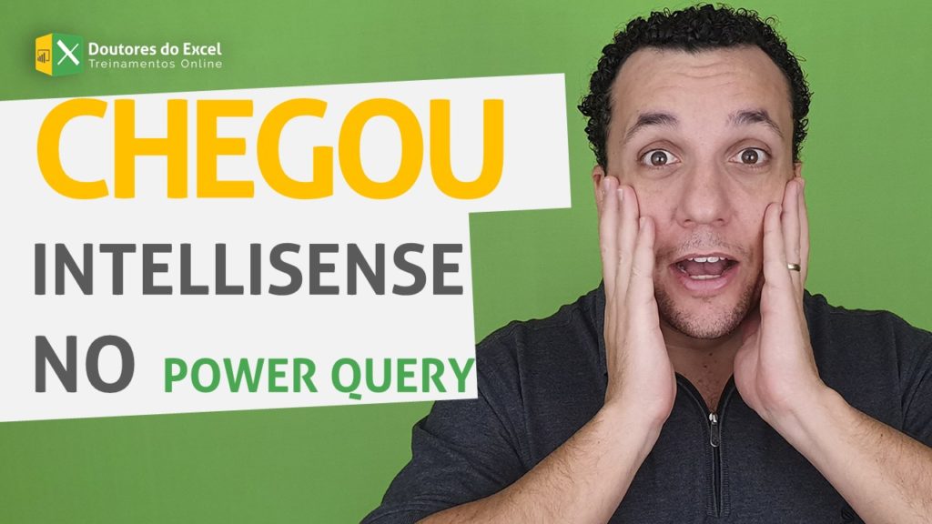 Finalmente, a Intellisense chegou no Power Query! | Dicas de Excel 2025